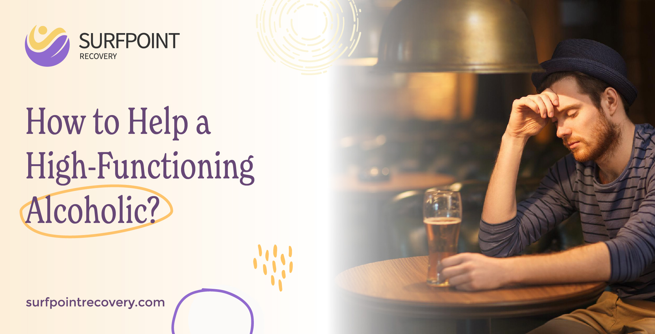 How to Help a High-Functioning Alcoholic?