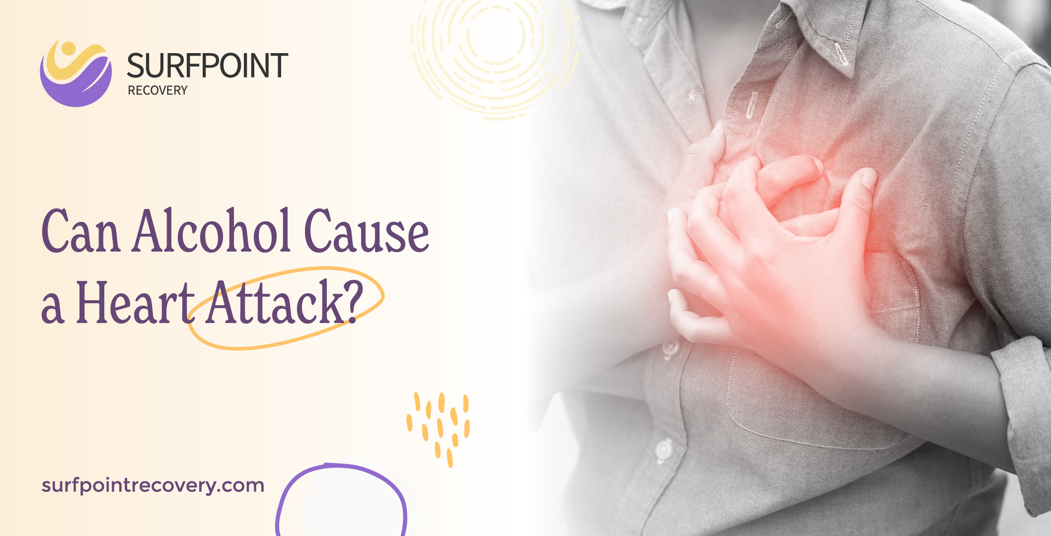 Can Alcohol Cause a Heart Attack?