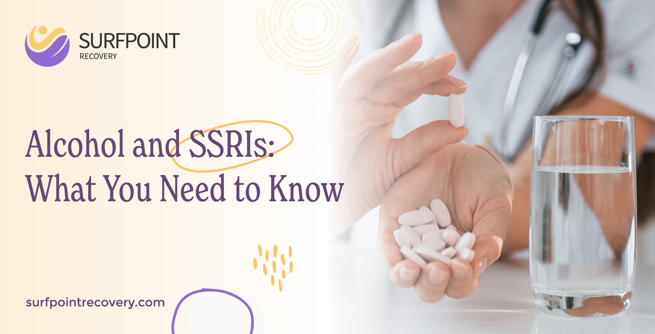 Alcohol and SSRIs: What You Need to Know