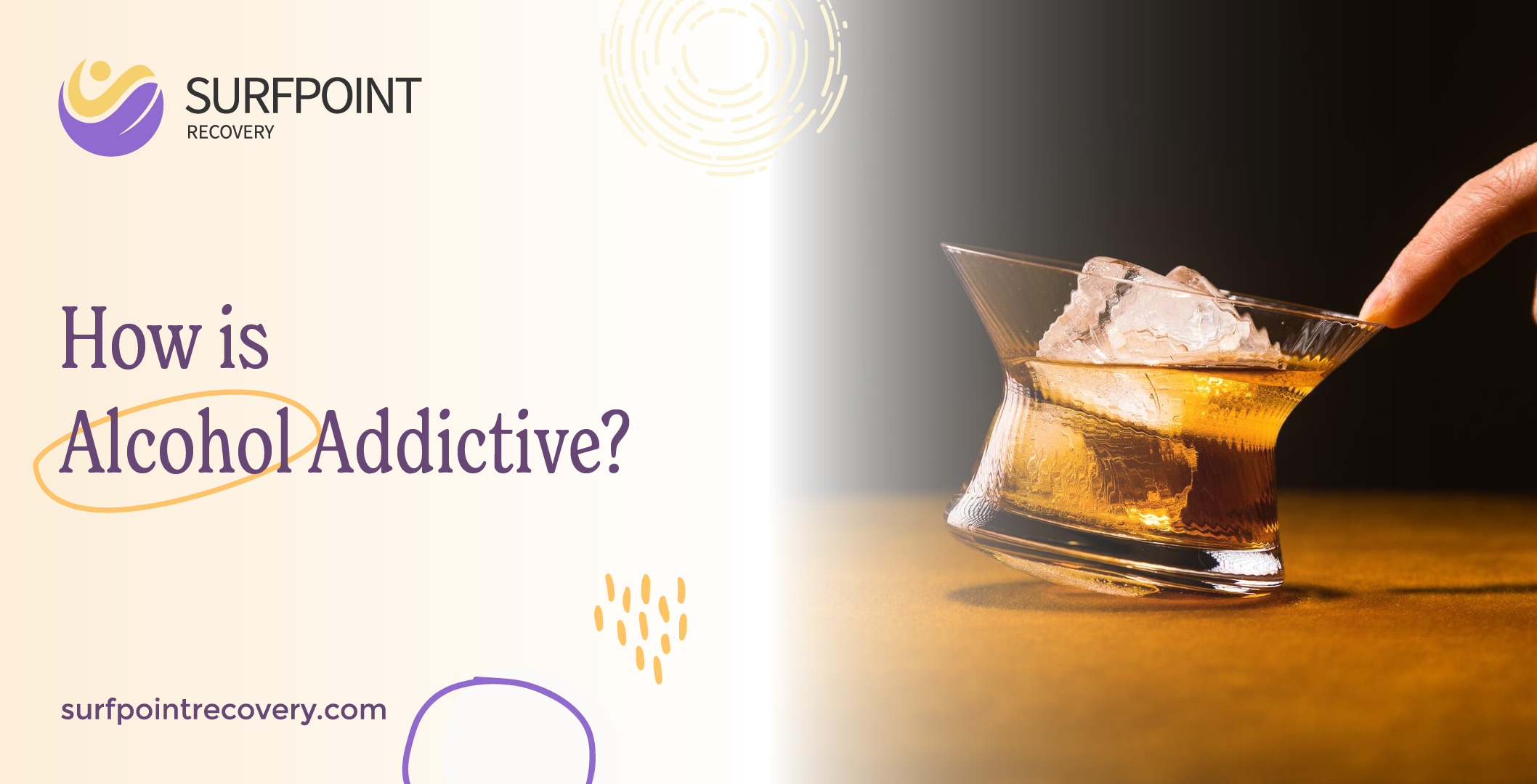 How is Alcohol Addictive?