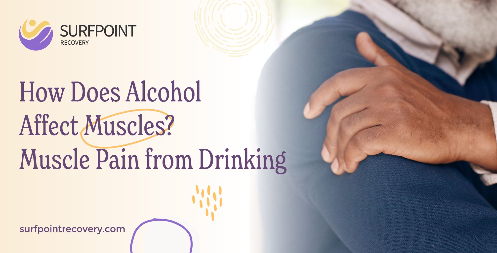 How Does Alcohol Affect Muscles? Muscle Pain from Drinking
