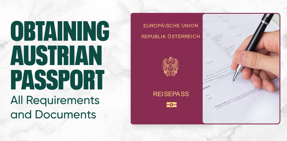 Obtaining Austrian Passport - All Requirements and Documents
