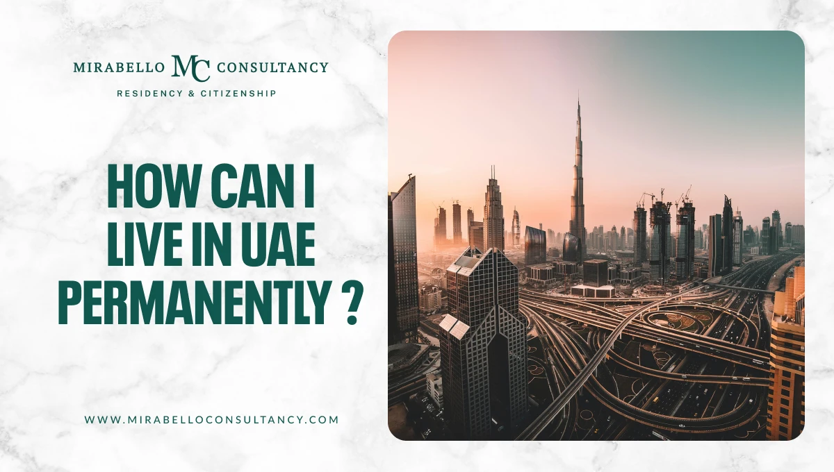 How Can I Live in UAE Permanently