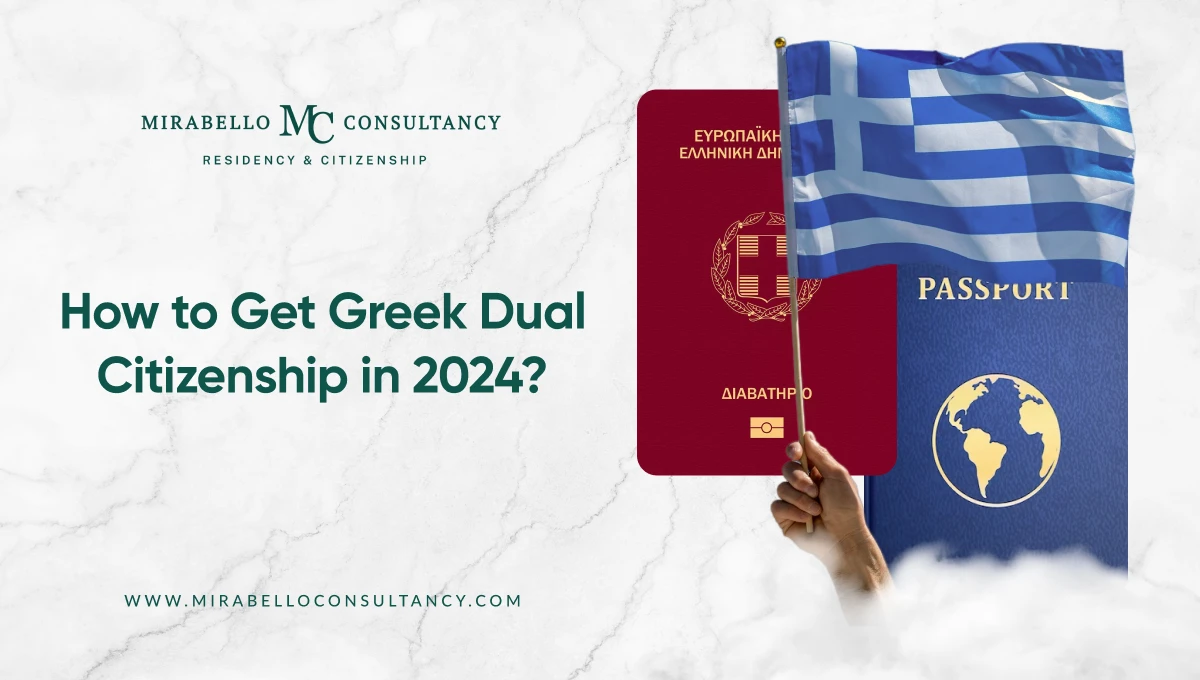 How to Get Greek Dual Citizenship in 2024?