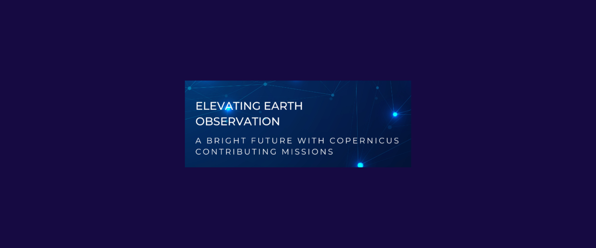 Elevating Earth Observation: A Bright Future with Copernicus ...