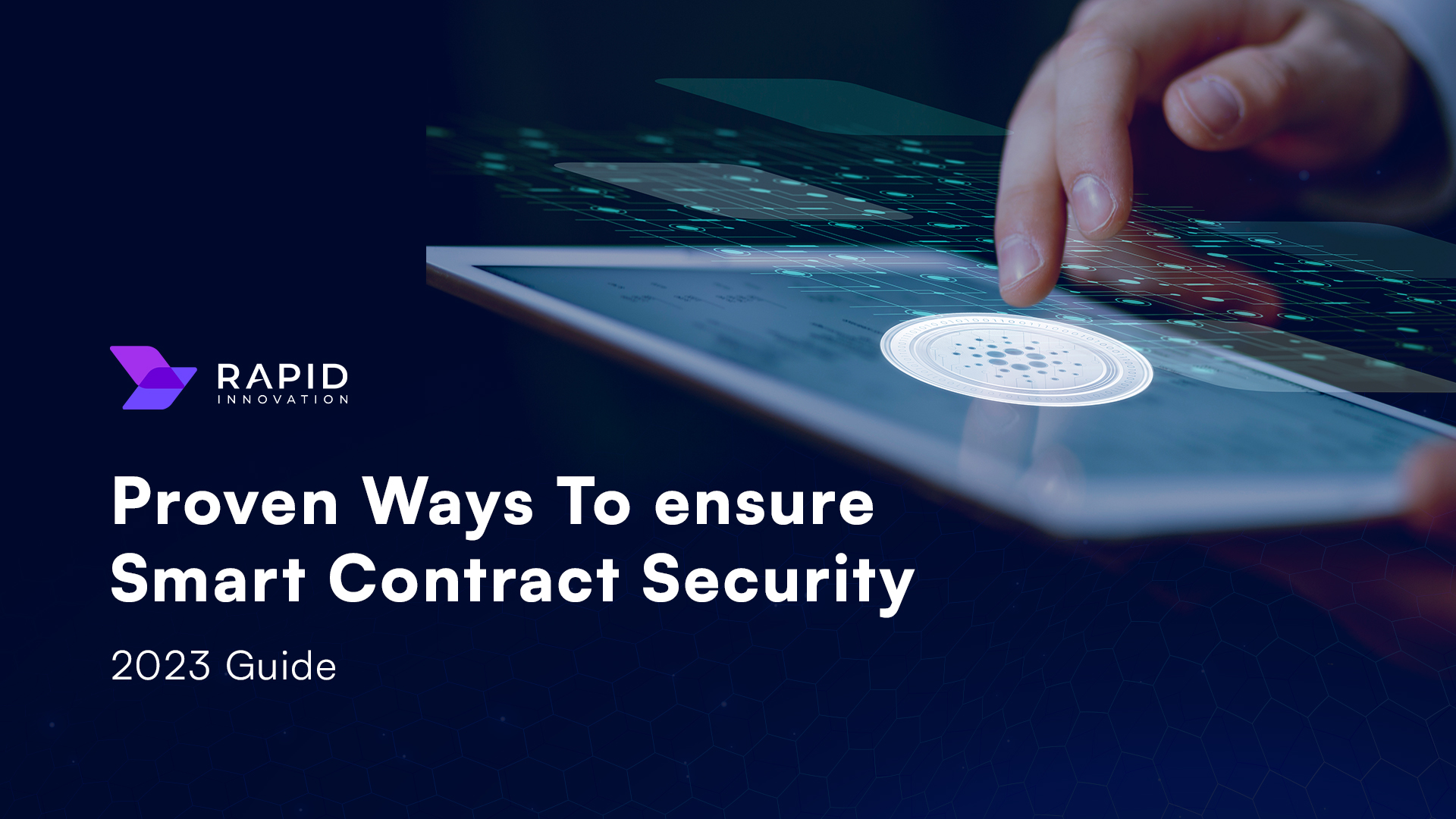 Proven Ways To ensure Smart Contract Security- 2023 Guide