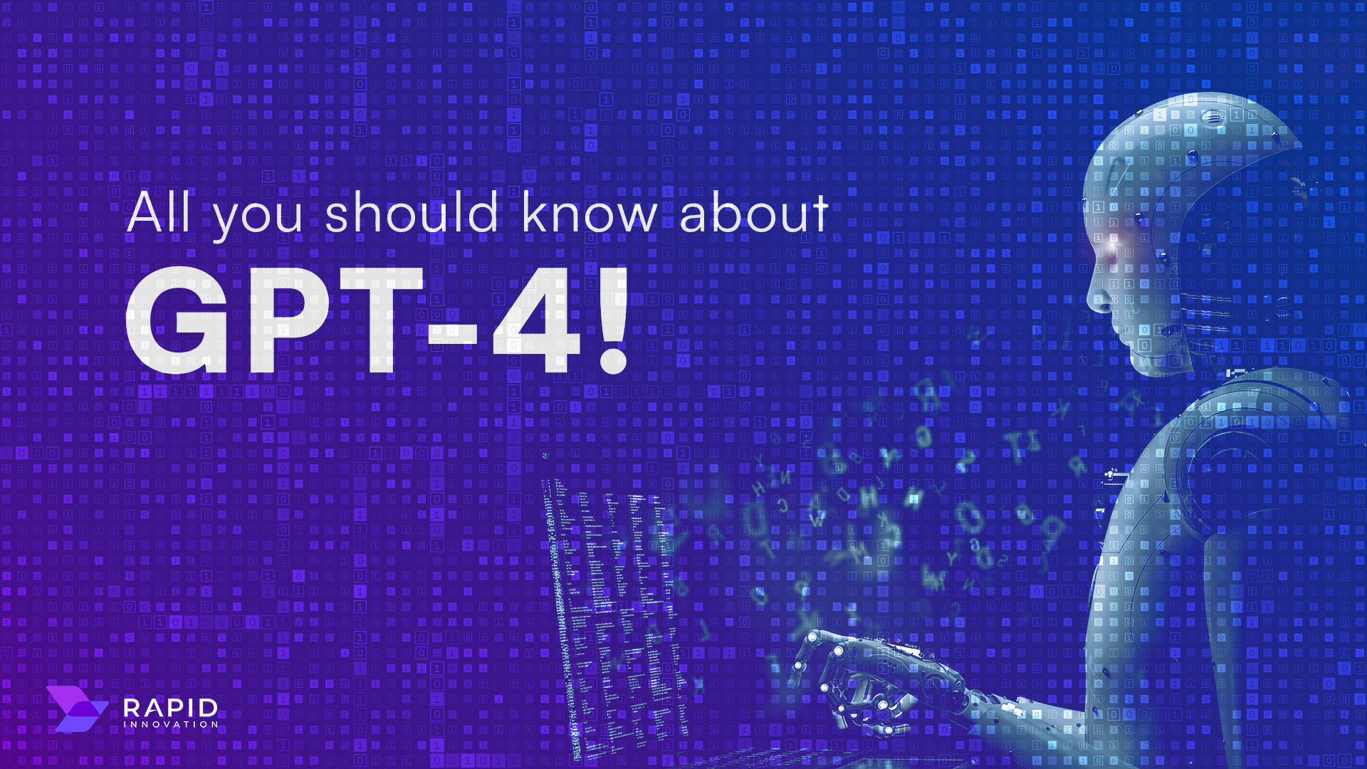 All About GPT-4 Launch | Uses, Features, Availability, Early Adopters ...