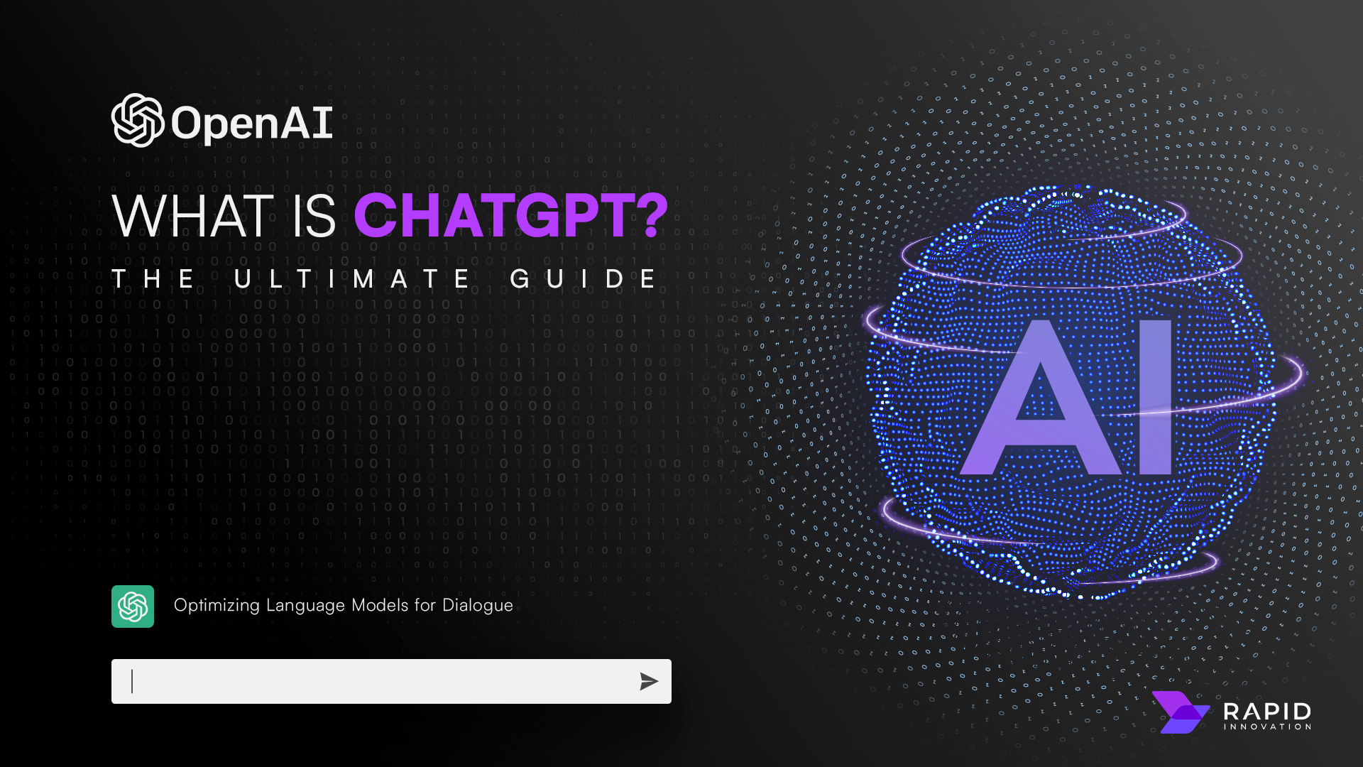 What is ChatGPT? The Ultimate Guide
