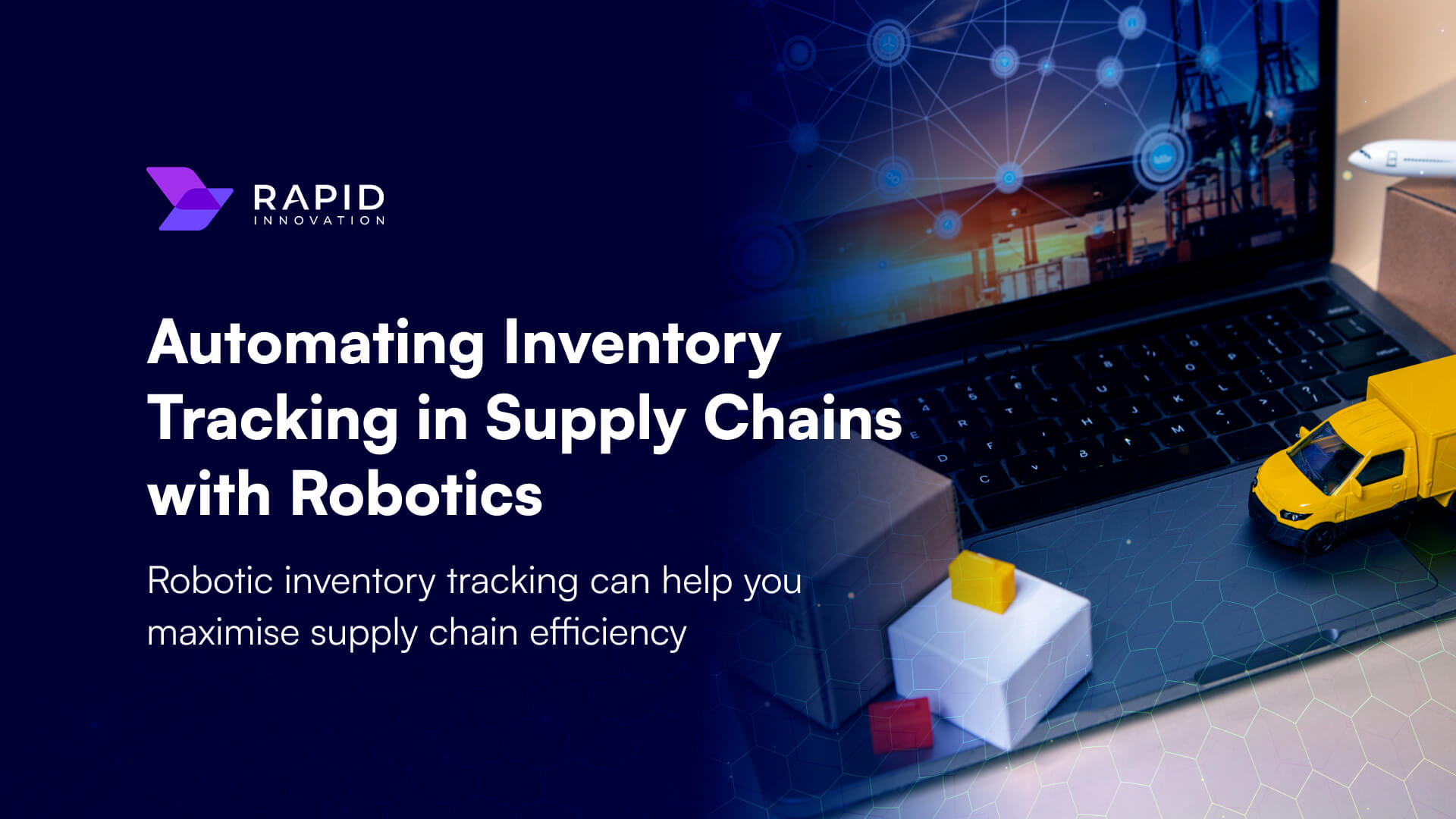 Supply Chain Innovation: Implementing Robotic Process Automation for ...