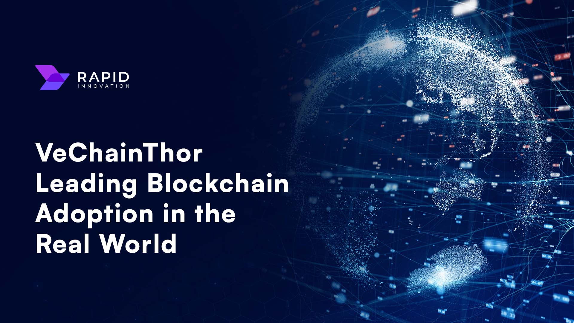 VeChainThor & The Future of Blockchain Technology