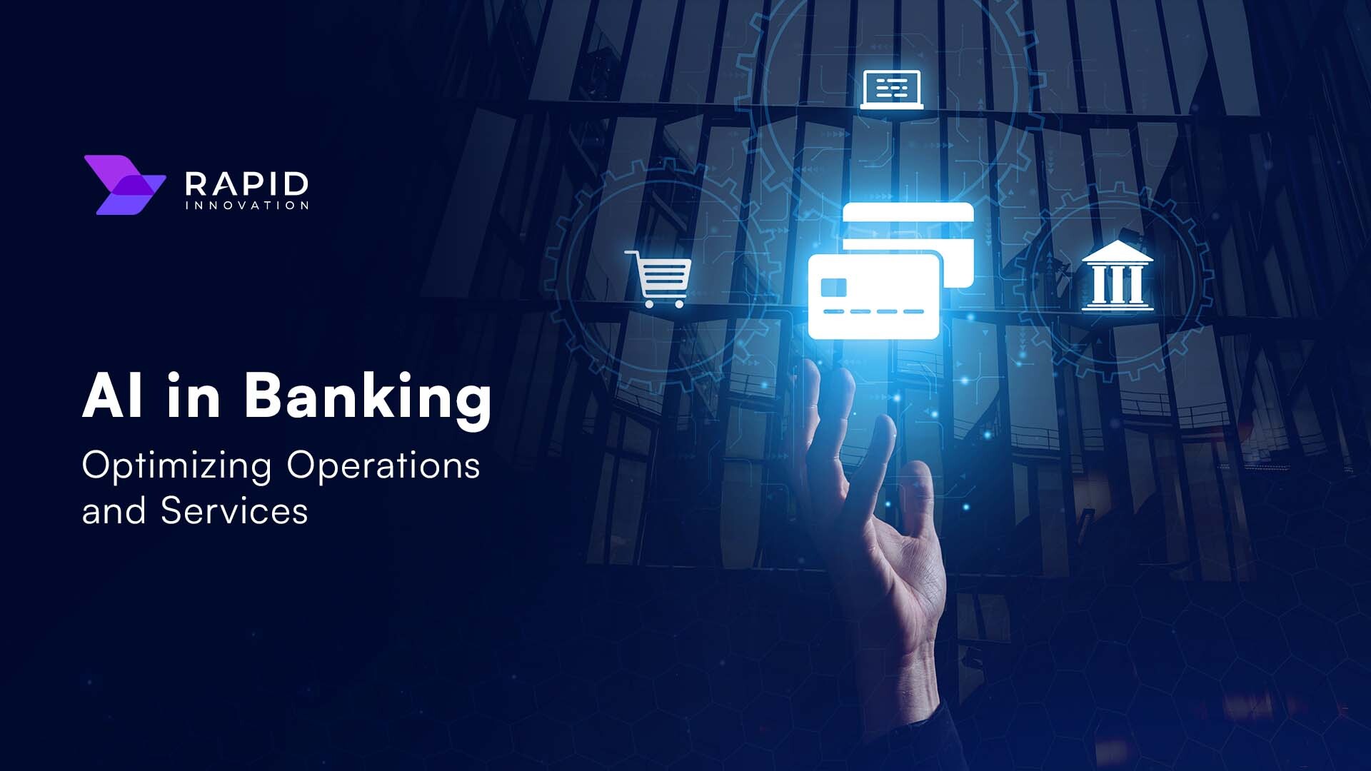 AI in Banking – How Artificial Intelligence is Used in Banks