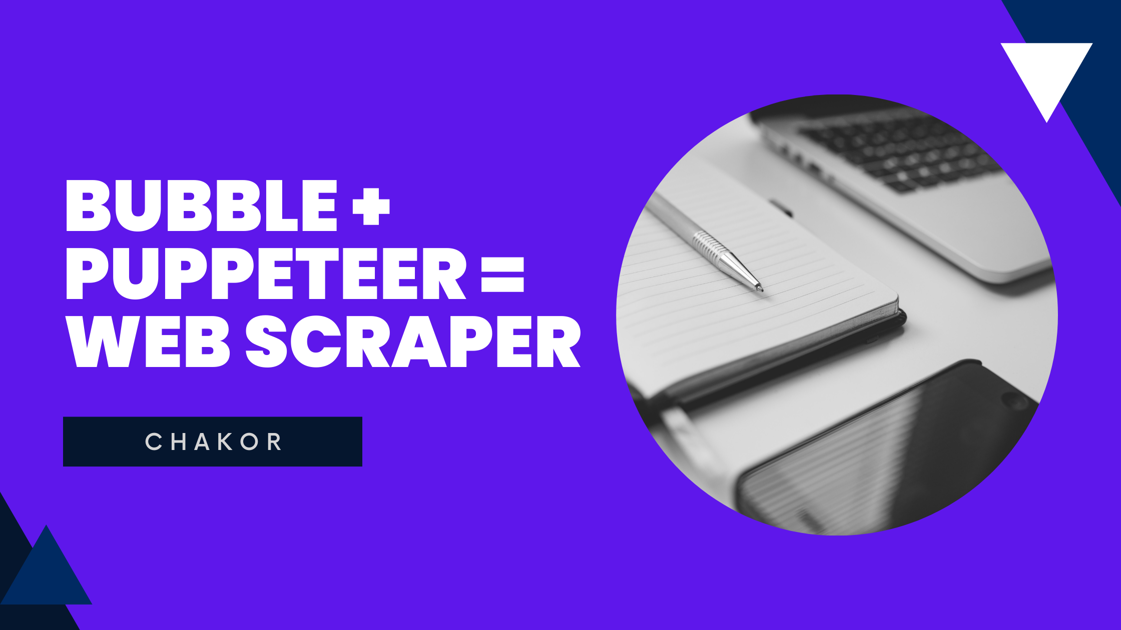 Create a web scraper using bubble.io and puppeteer - Chakor