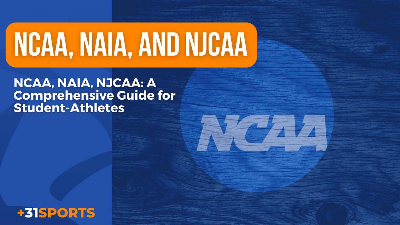 What Is The Difference Between The NCAA, NAIA, and NJCAA?