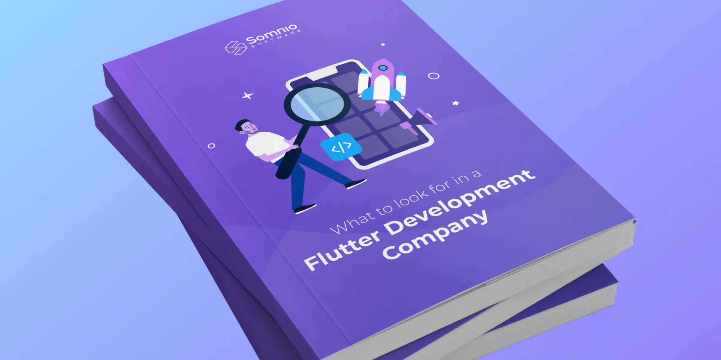 E-book - What to look for in a Flutter Development Company | Somnio Software