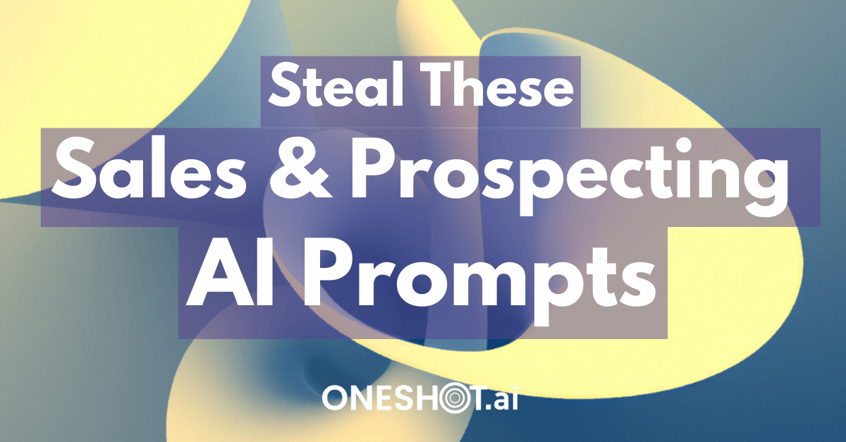22 AI Sales and Prospecting Prompts For Building Qualified Pipeline
