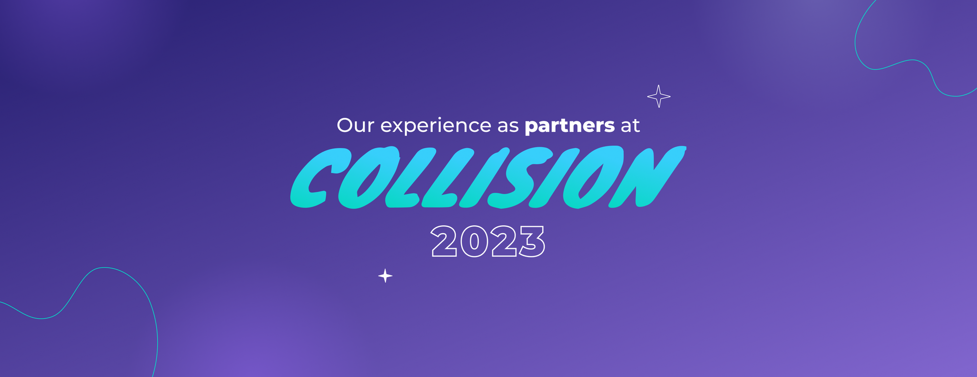 Collision 2023: our experience as partners of the Conference