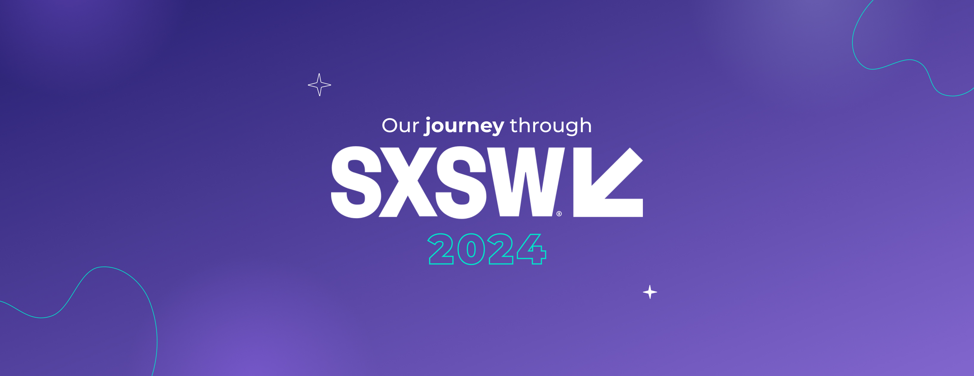 Our journey through SXSW 2024