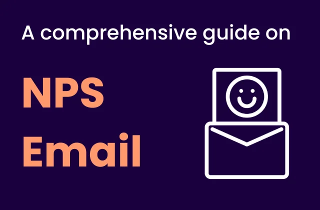 NPS email: A complete guide on NPS survey emails (2024)