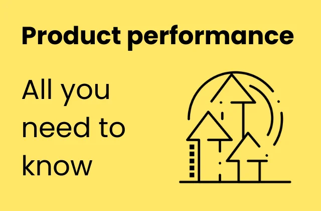 Product performance: What, why, and how (with examples) 2024