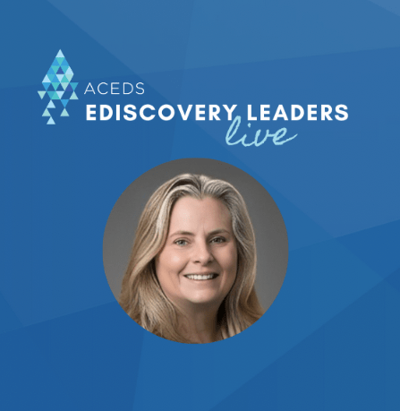 eDiscovery Leaders Live Overview: Carolyn Southerland of Construction Discovery Experts