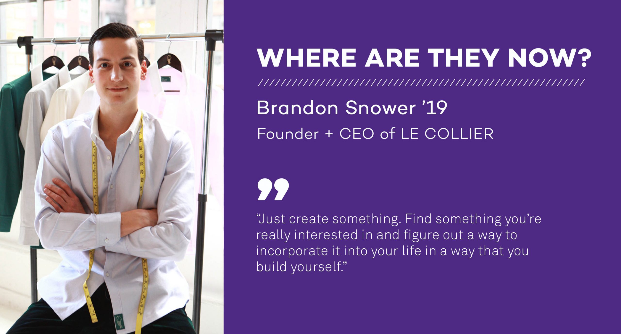Where are they now? // Brandon Snower ’19 — The Garage at Northwestern