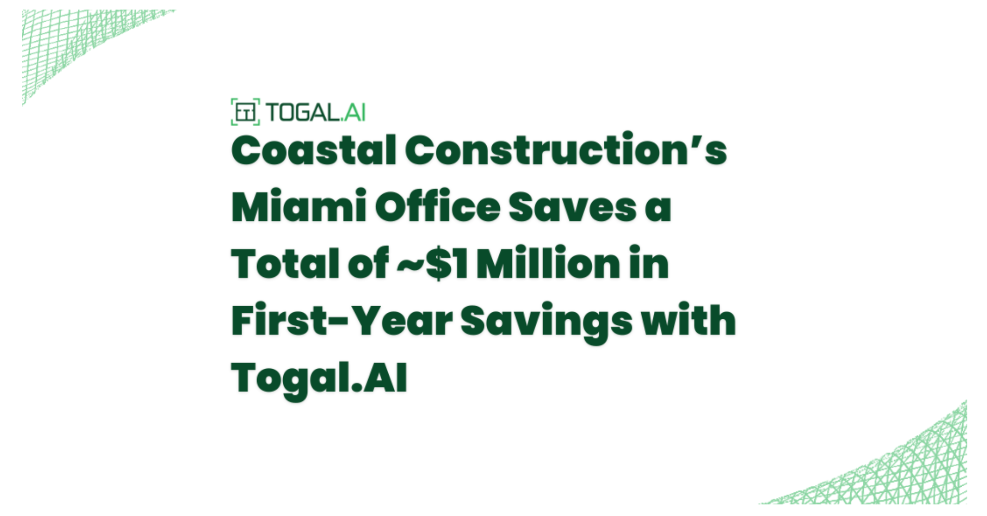 Coastal Construction’s Miami Office Saves a Total of ~$1 Million in ...