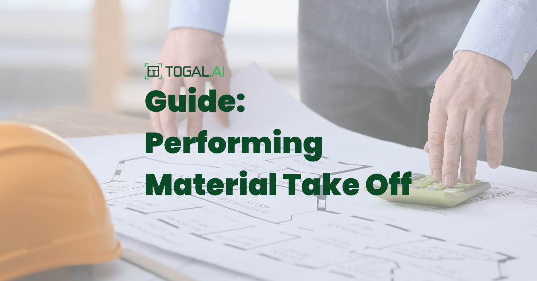 Guide: Performing Material Takeoff | Togal.ai