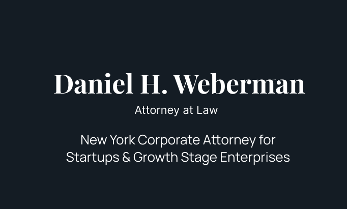 Daniel H. Weberman, Attorney at Law | Startup & Corporate Law