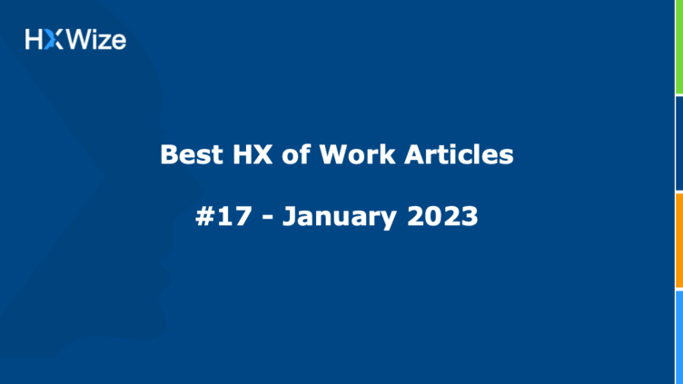 HXWize | Best HX of Work Articles - January, 2023