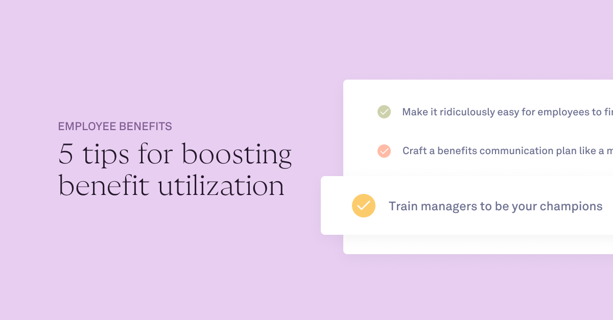 5 ways HR teams can boost employee benefit utilization
