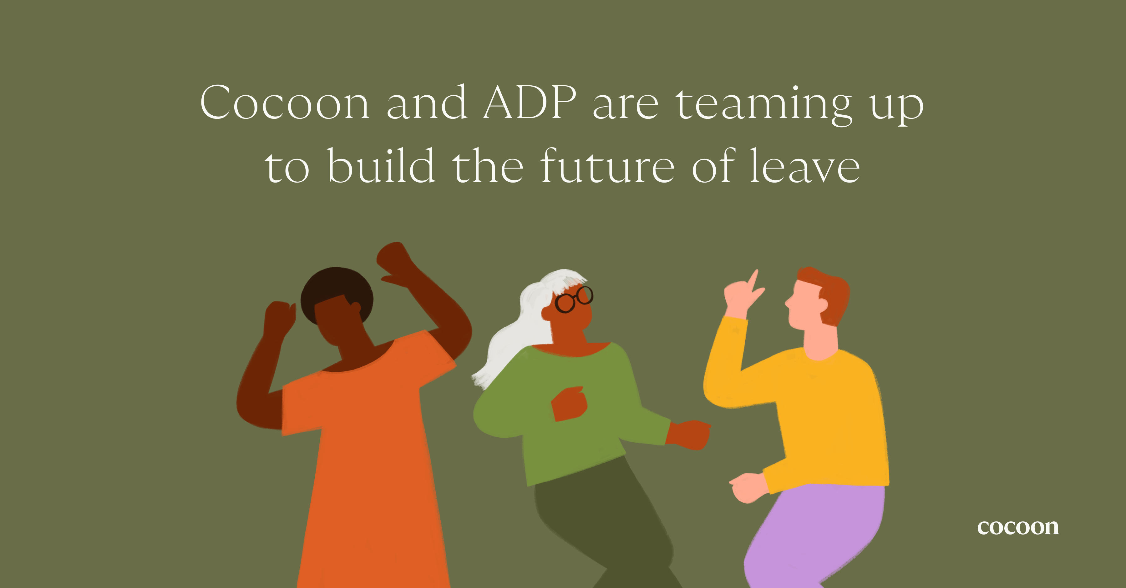 Cocoon is ADP’s strategic partner in leave management solutions