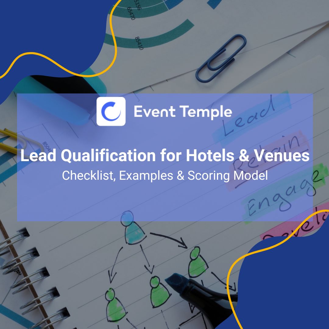 Lead Qualification for Hotels & Venues: Checklist, Examples and Scoring ...