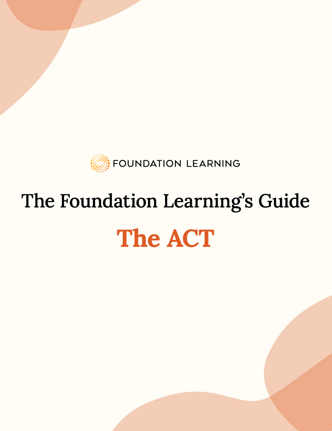 Your Ultimate Guide to the ACT Awaits