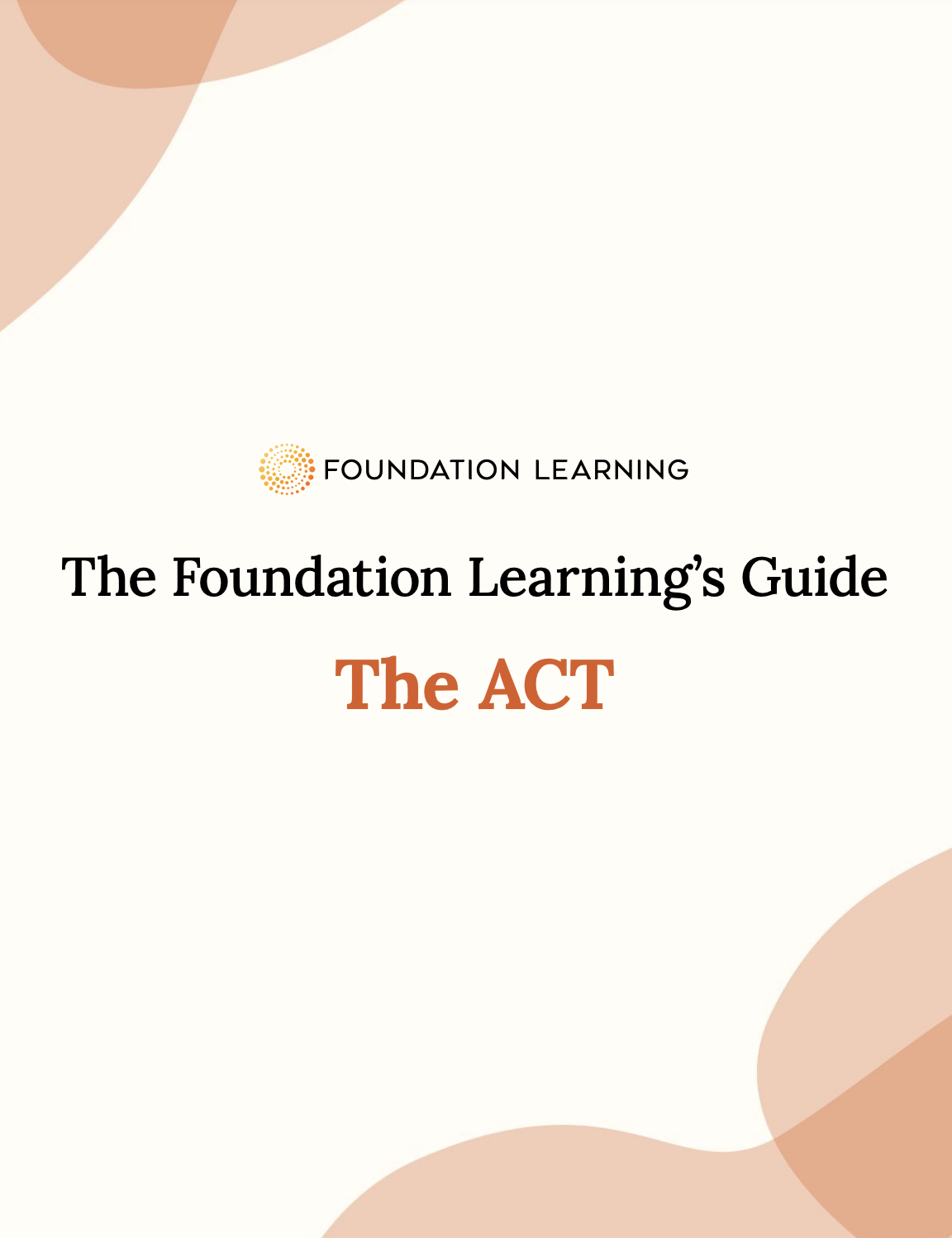 Your Ultimate Guide to the ACT Awaits