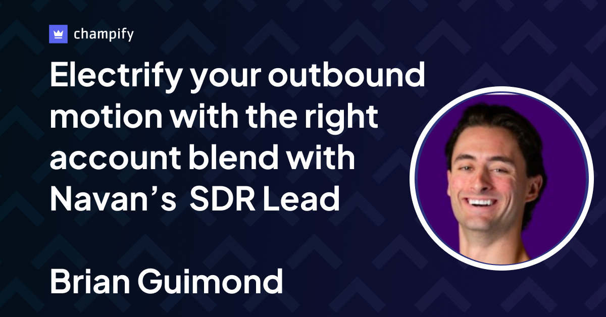 Electrifying outbound with the perfect account blend - Advice from ...
