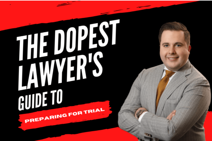 The Dopest Lawyer’s Guide to Preparing for Trial or Hearing | Maverick ...