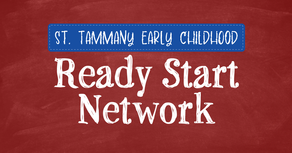 Child Care Centers | St. Tammany Ready Start Network