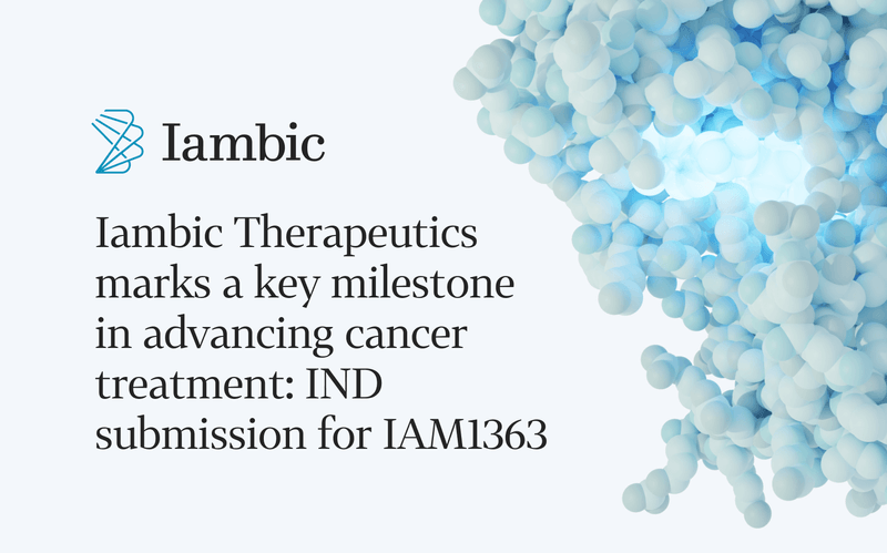 Iambic Therapeutics Marks a Key Milestone in Advancing Cancer Treatment ...