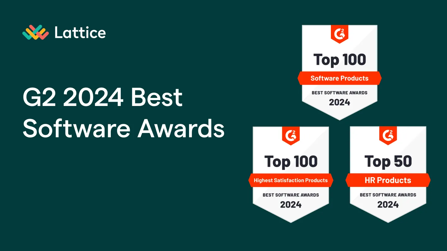 Lattice Earns Top Ranking on G2’s 2024 Best Software Awards for Highest Satisfaction, HR ...