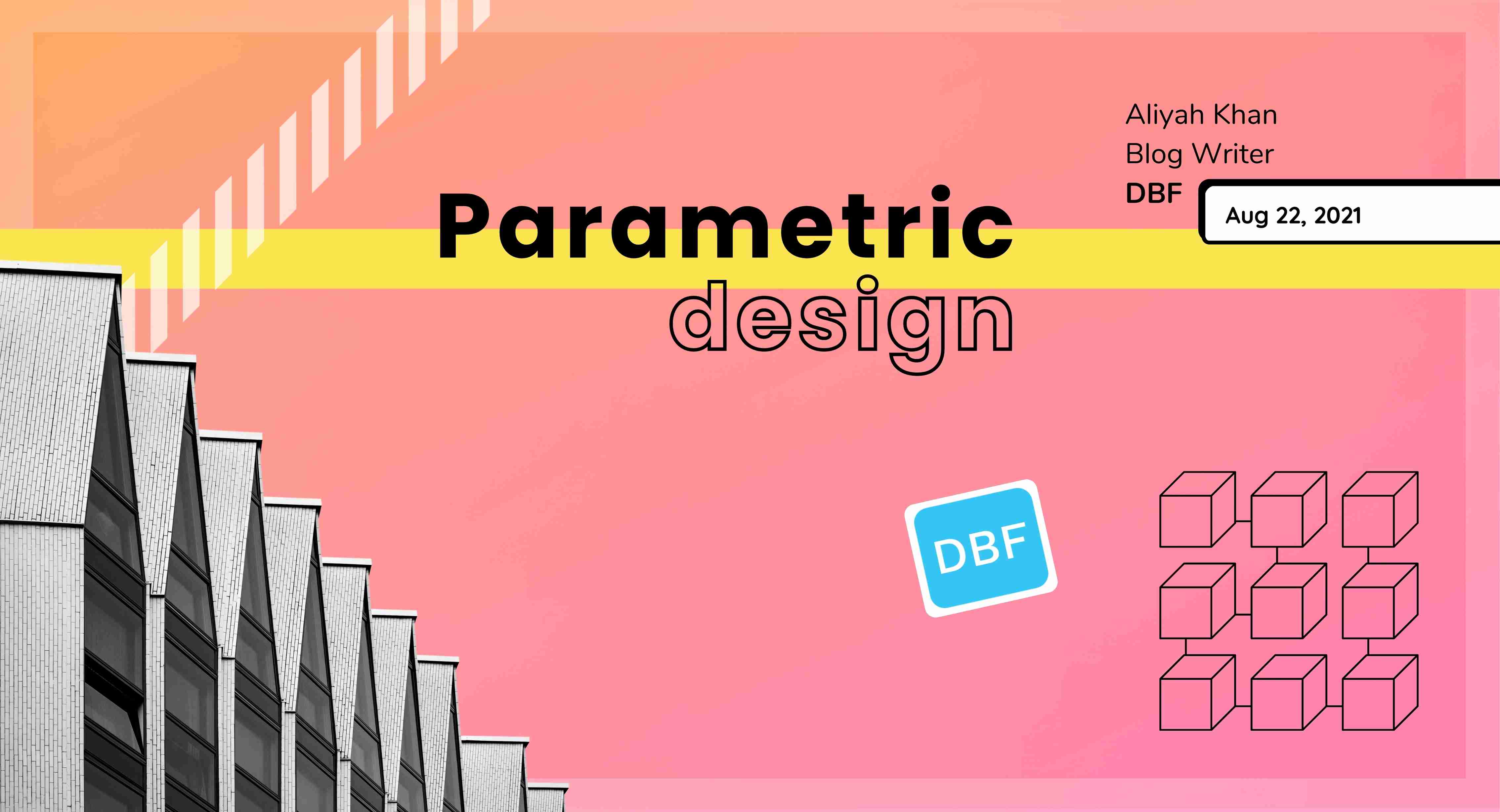 Parametric Design: How is It Applied in Architecture? - Blog | DBF