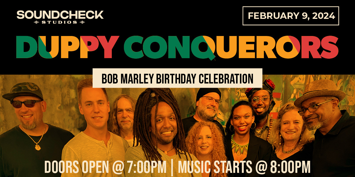 Duppy Conquerors - Bob Marley Birthday Celebration w/ DJ Jah Rich at ...