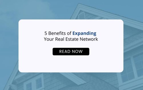 5 Benefits of Expanding Your Real Estate Network | Real Estate Law ...