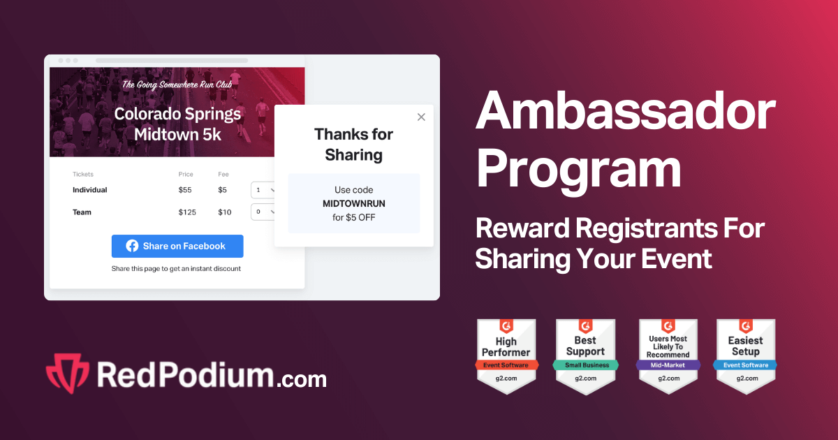 RedPodium Ambassador Program | Reward Registrants For Sharing Your Event