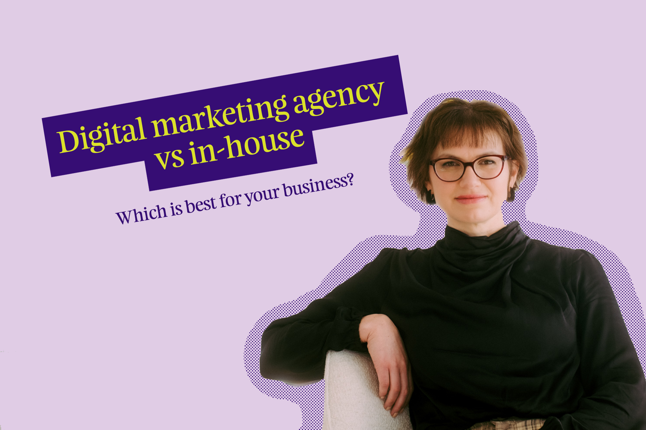 Navigating Digital Marketing: In-House Team vs. Digital Agency | Sea ...