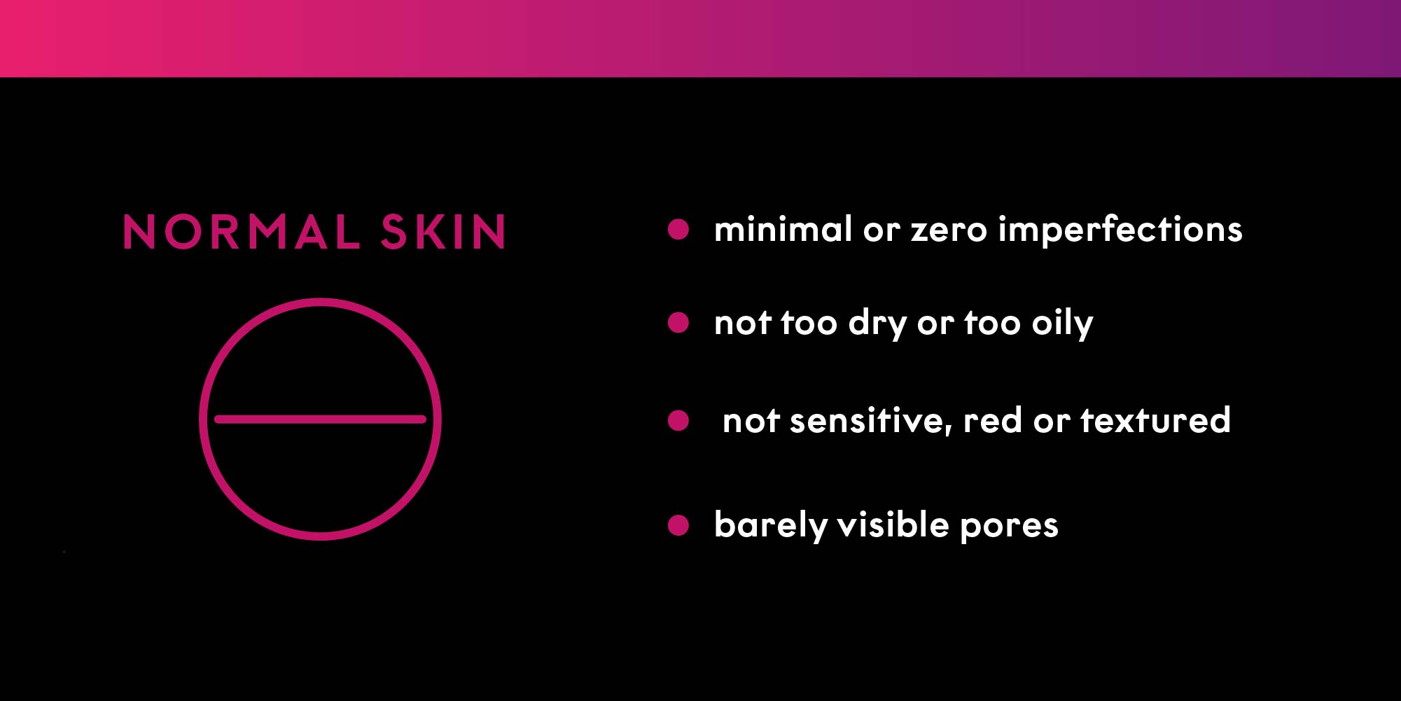 What Is My Skin Type? Let us help you figure it out.