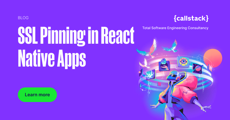 SSL Pinning in React Native Apps | {callstack}