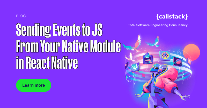 Sending Events to JavaScript From Your Native Module in React Native ...