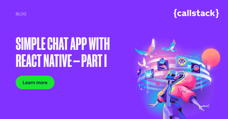 Simple Chat App With React Native — Part I | {callstack}