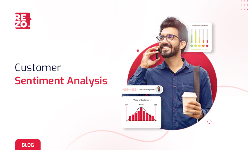 Understanding the Importance of Customer Sentiment Analysis | Rezo.ai