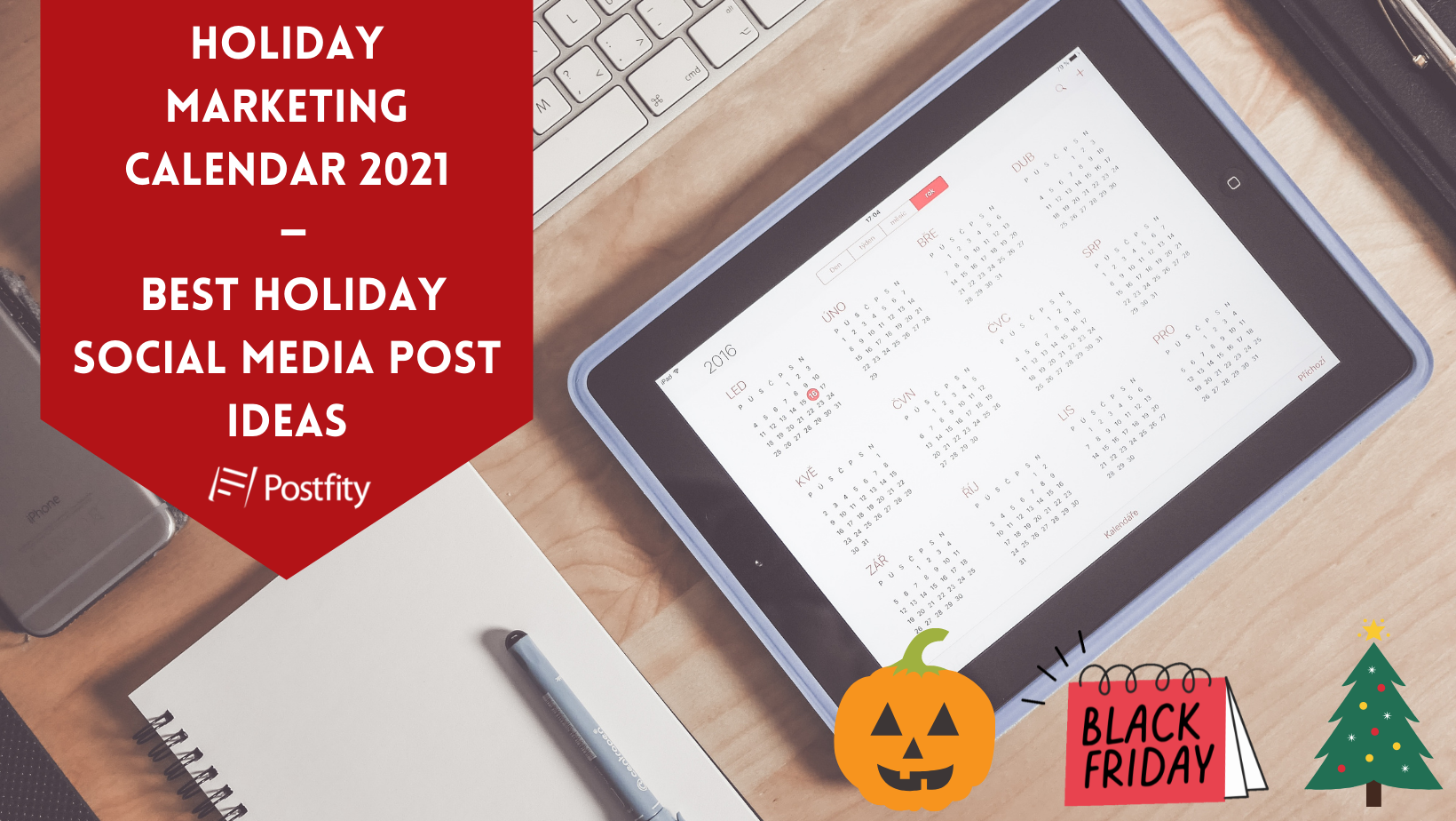 Holiday Marketing Calendar 2021 — Best Holiday Social Media Post Ideas